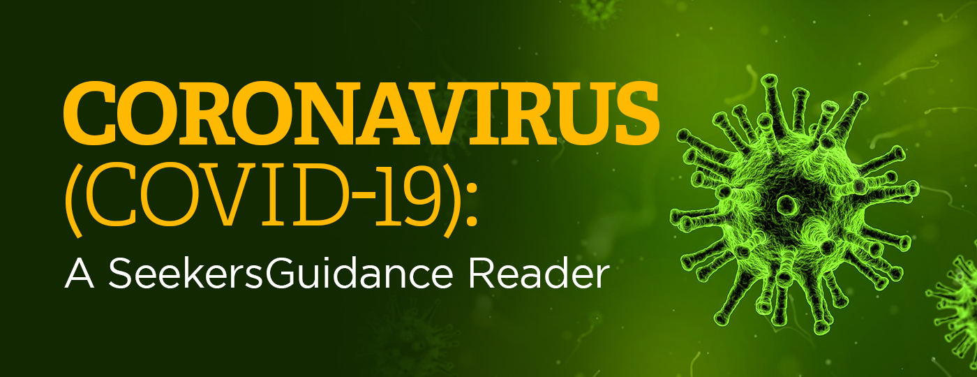 Preparing and Dealing with COVID-19 - SeekersGuidance Reader ...